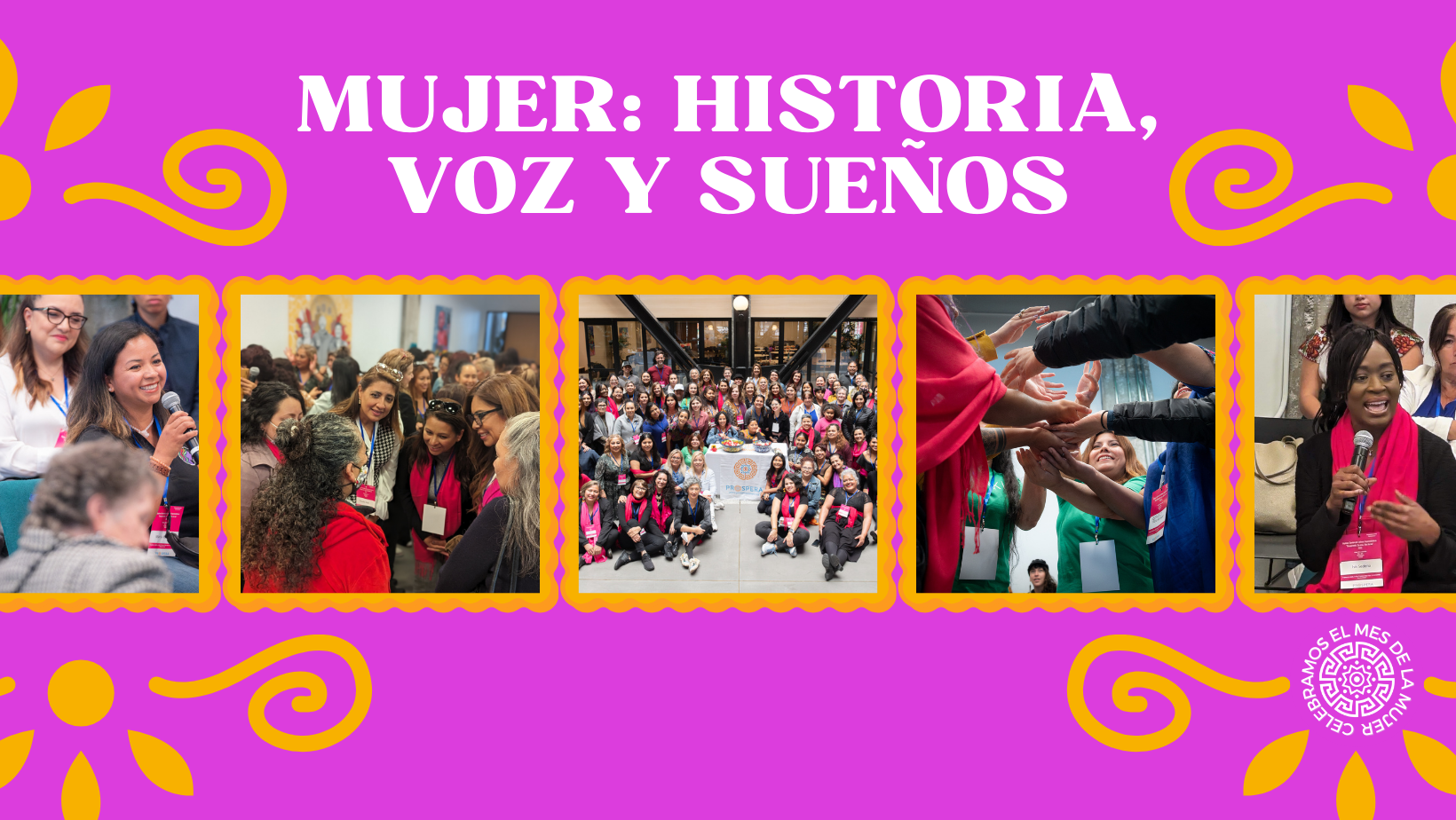 Así se vivió Mujer: Historia, voz y sueño - Prospera